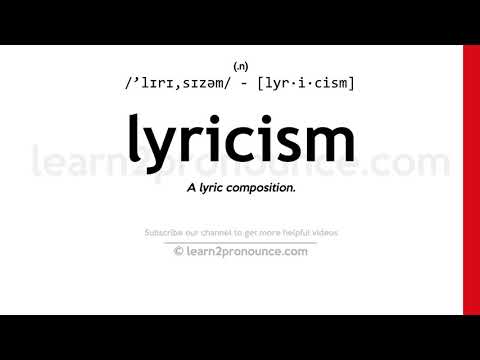 Pronunciation of Lyricism | Definition of Lyricism