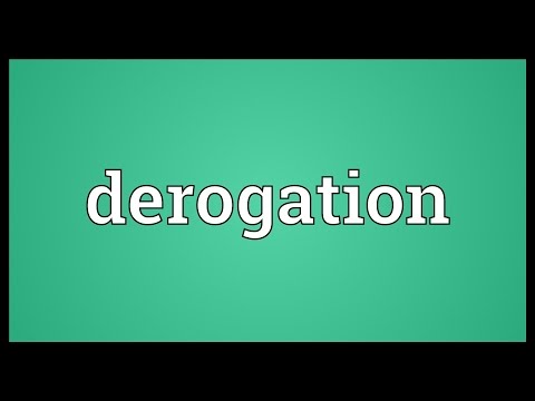 Derogation Meaning