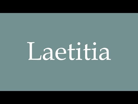 How to Pronounce ''Laetitia'' Correctly in French