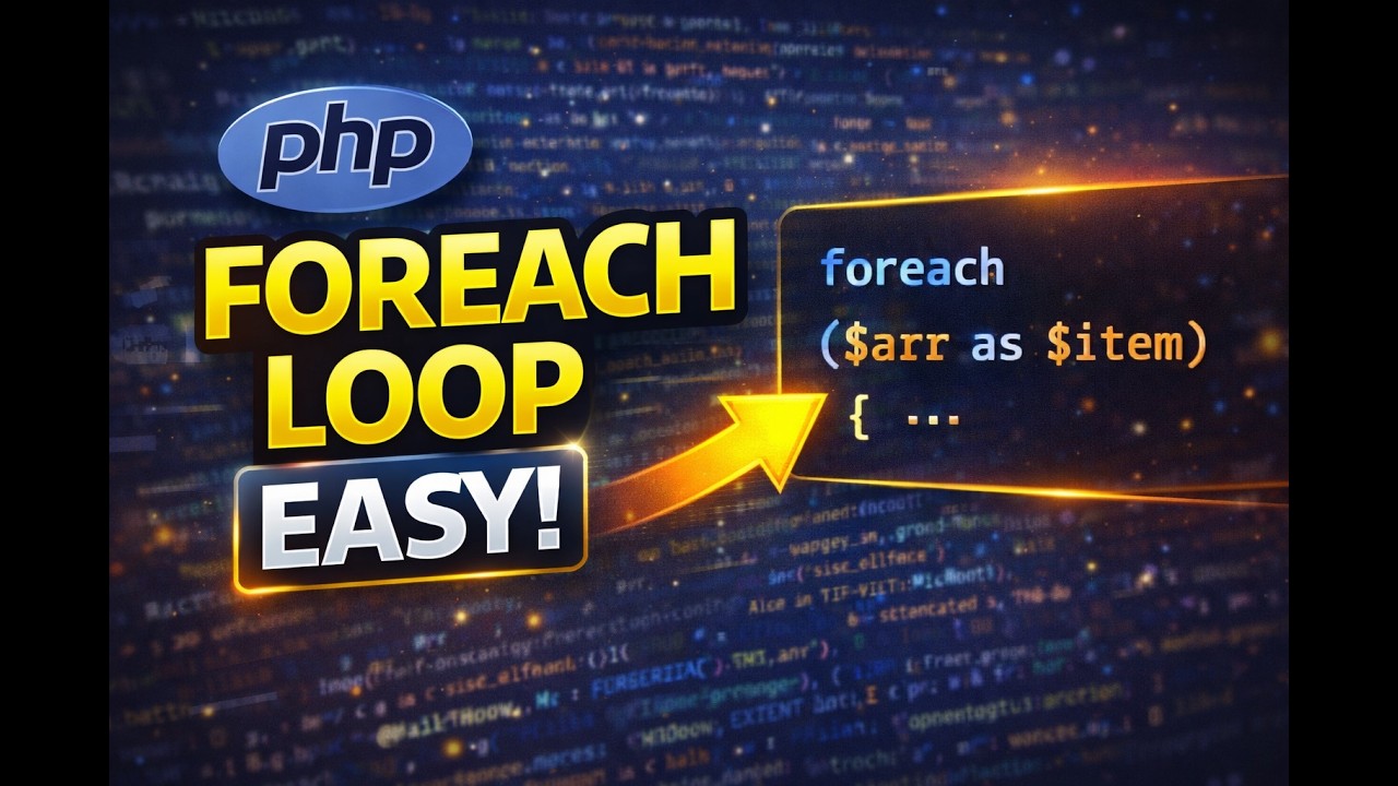PHP Foreach Loop Explained in 5 Minutes (Easy Tutorial)