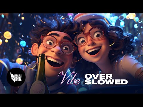 New Punjabi Song 2024 - VIBE (Over Slowed) PreetGuri | @VillasraBros