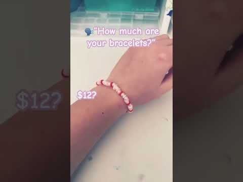 ????️”how much are your bracelets?”|Sophia’s Video#viral #foryou #fypシ #smallbusiness #bracelet #beads