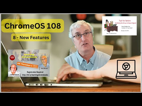 Chrome OS 108 " 8 New Features "