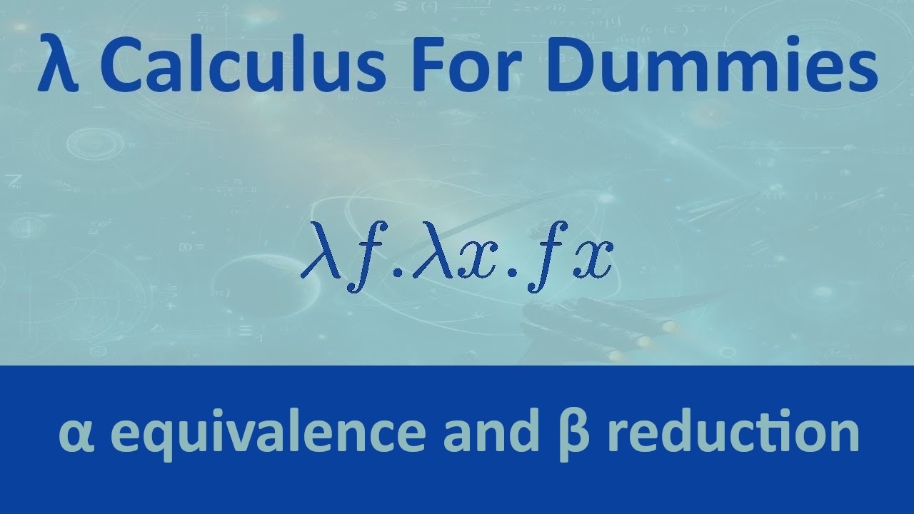 Lambda Calculus for Dummies: Alpha Equivalence and Beta Reduction