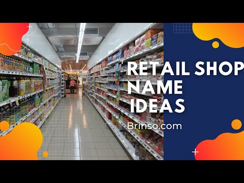 Retail Store Name Ideas