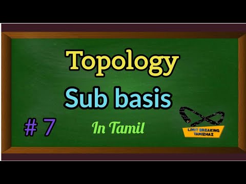 Sub basis | Topology | Definition with examples | Topology generated by a Sub basis | Tamil | LBT