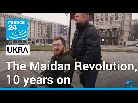 Maidan Revolution protesters lament enduring corruption in Ukraine, 10 years on • FRANCE 24