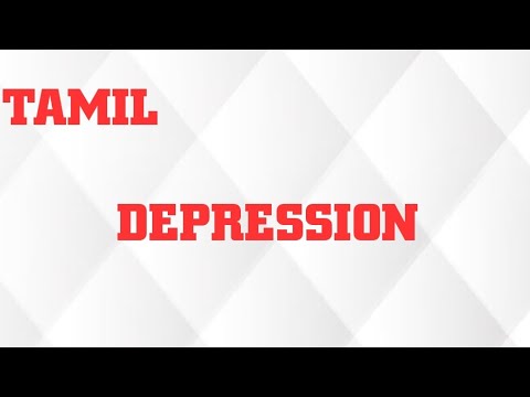 DEPRESSION IN TAMIL/ETIOLOGY/CLINICAL FEATURES/MANAGEMENT