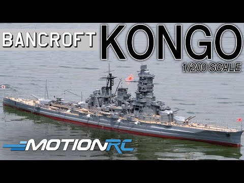 Bancroft Kongo 1/200 Scale RC Battleship Overview | Motion RC