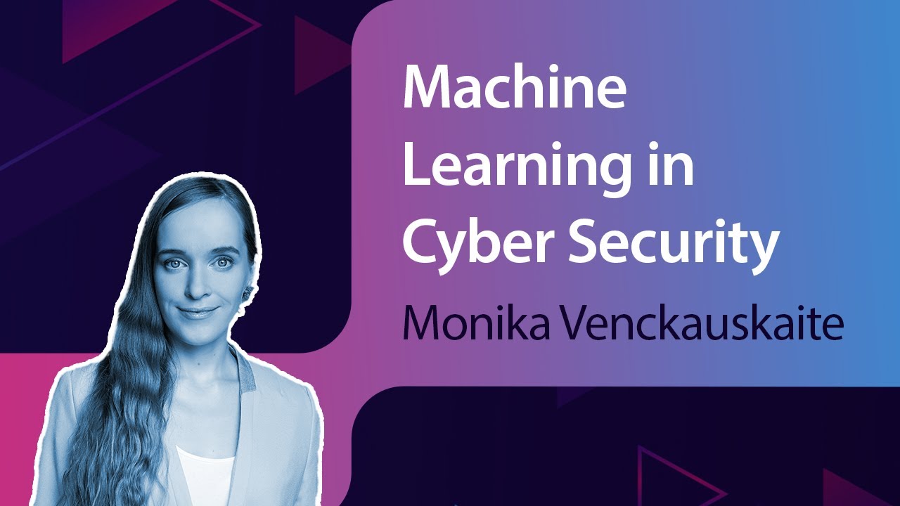 Machine Learning in Cybersecurity // Monika Venčkauskaitė // MLOps Meetup #70