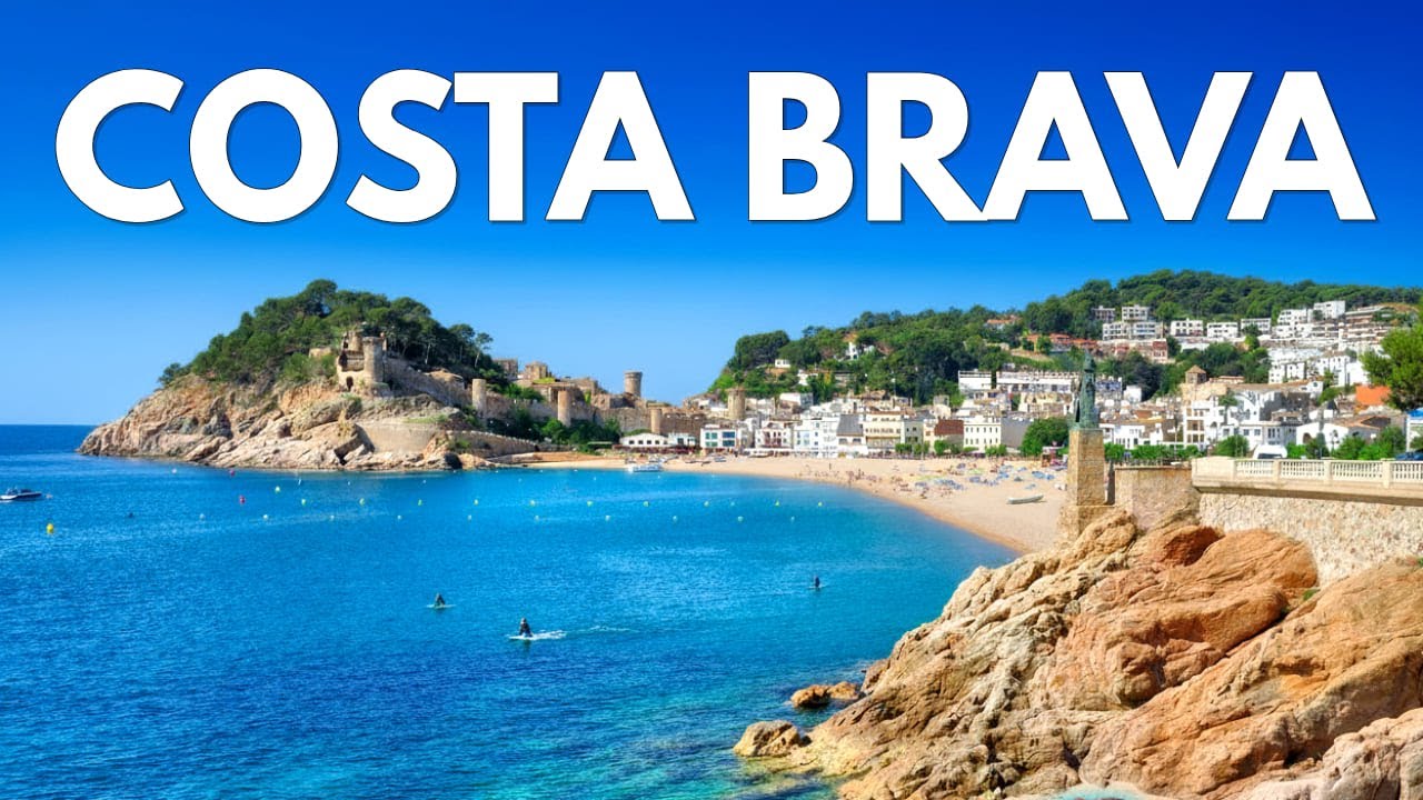 COSTA BRAVA Ultimate Travel Guide | Spain