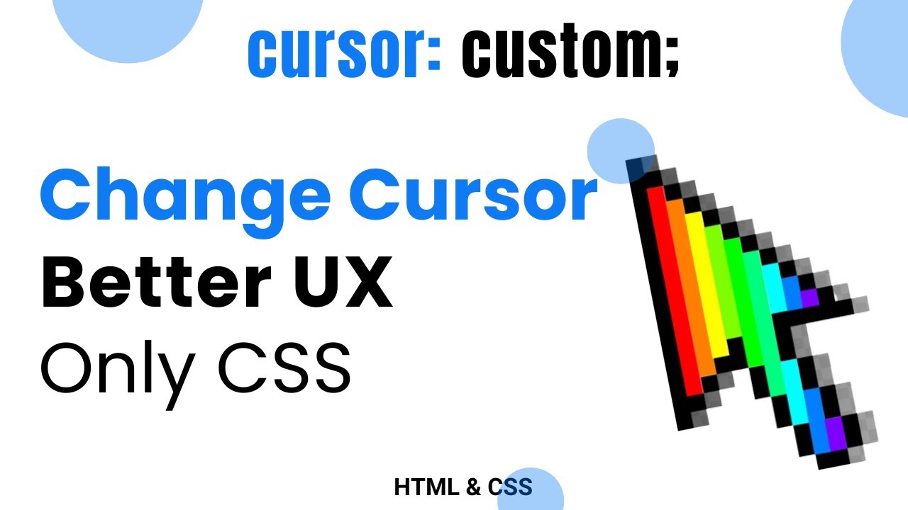 How to Make Custom Cursor in CSS | CSS Custom Curser | HTML & CSS Tutorials