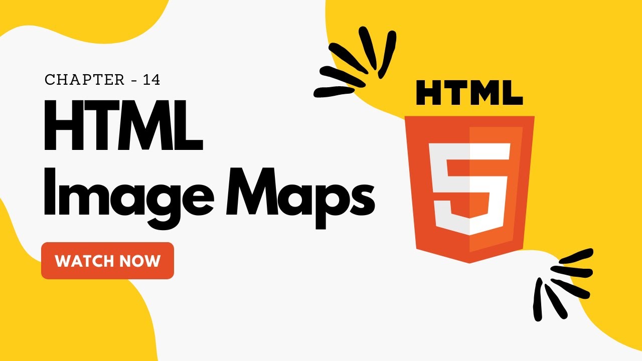 HTML Image Maps - Learn HTML From Scratch | Chapter-14 | Beginner's Guide