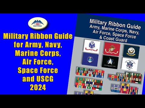Military Ribbon Wear Guide for the Army, Marine Corps, Navy, Air Force, Space Force and Coast Guard.