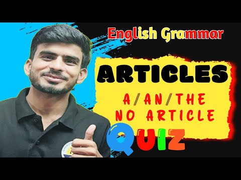 Article in English Grammar | Quiz on A, An, The | Practice Test with Answers | English Grammar MCQs