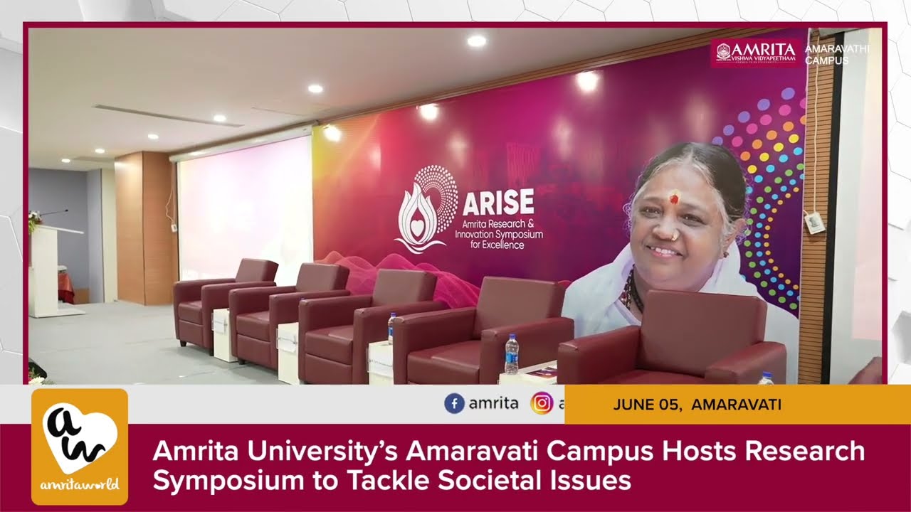 Amrita University’s Amaravati Campus Hosts Research Symposium to Tackle Societal Issues
