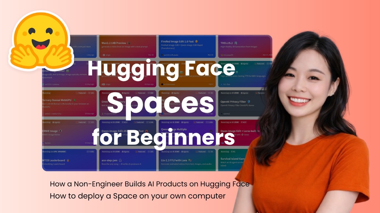 Hugging Face Spaces for Beginners (Pick, Deploy, Build Your First Space)