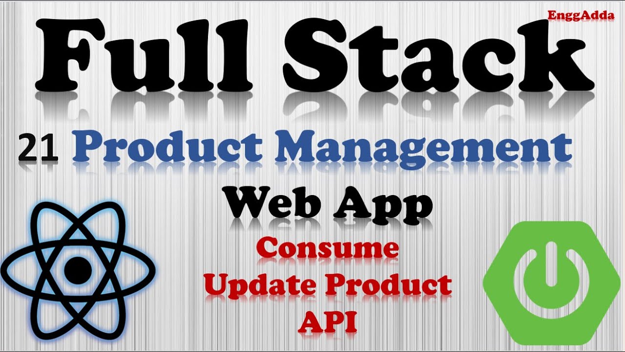 Full Stack Web App | React | Spring Boot |Consuming Update  Product  API in FrontEnd| L21