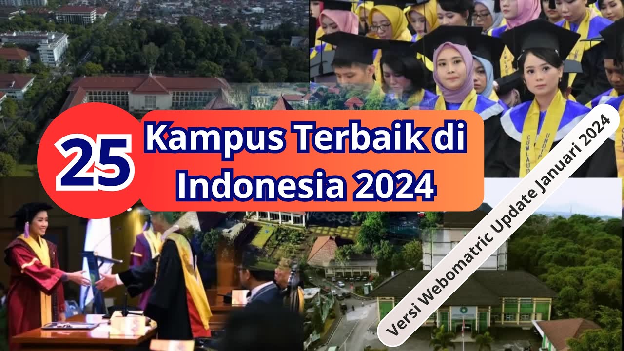 20 Universitas Terbaik Indonesia 2024: Cek Peringkat Berapa UI, UGM ...