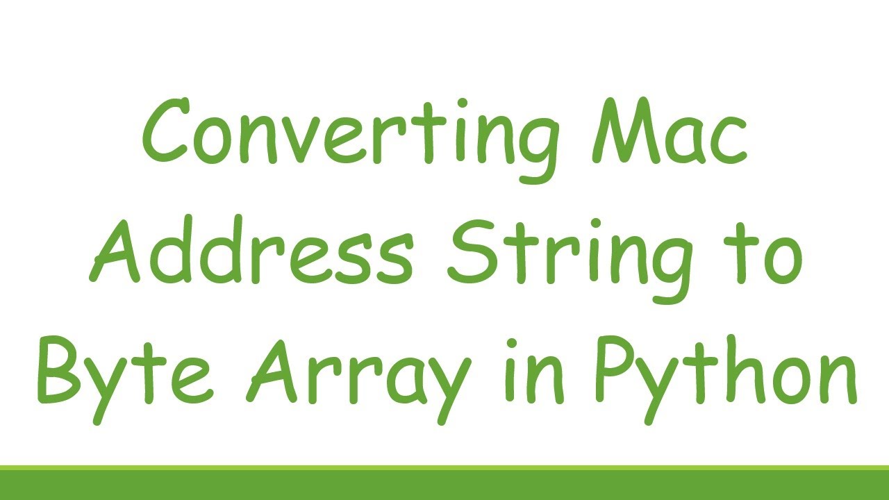 Converting Mac Address String to Byte Array in Python
