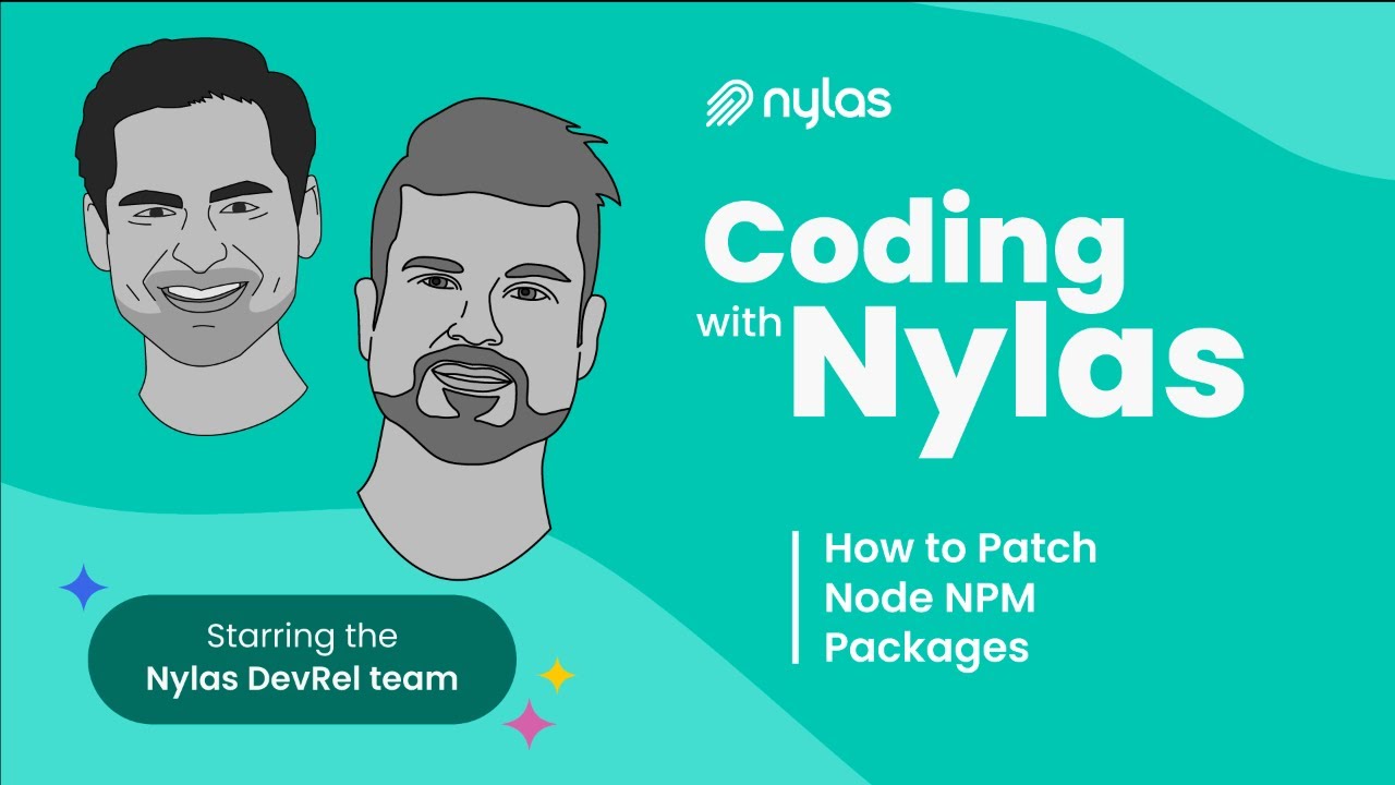 How to Patch Node NPM Packages | Coding with Nylas | Episode 14