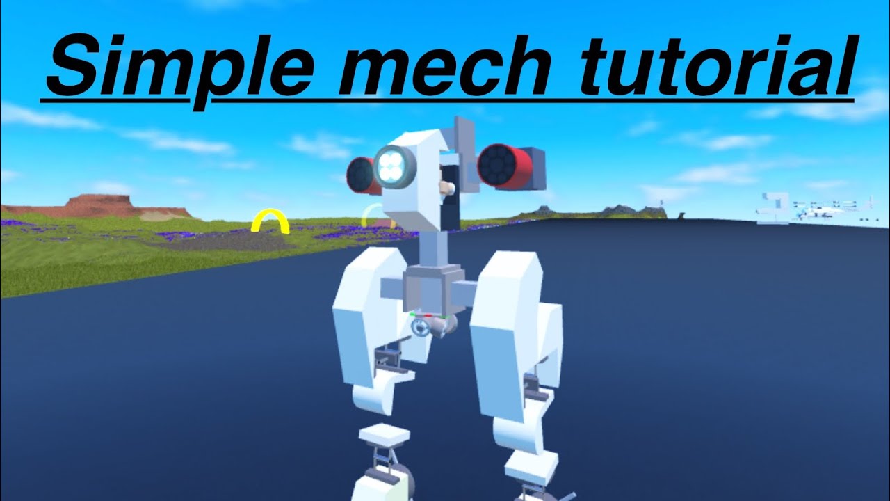 Easy mech tutorial [Plane crazy]