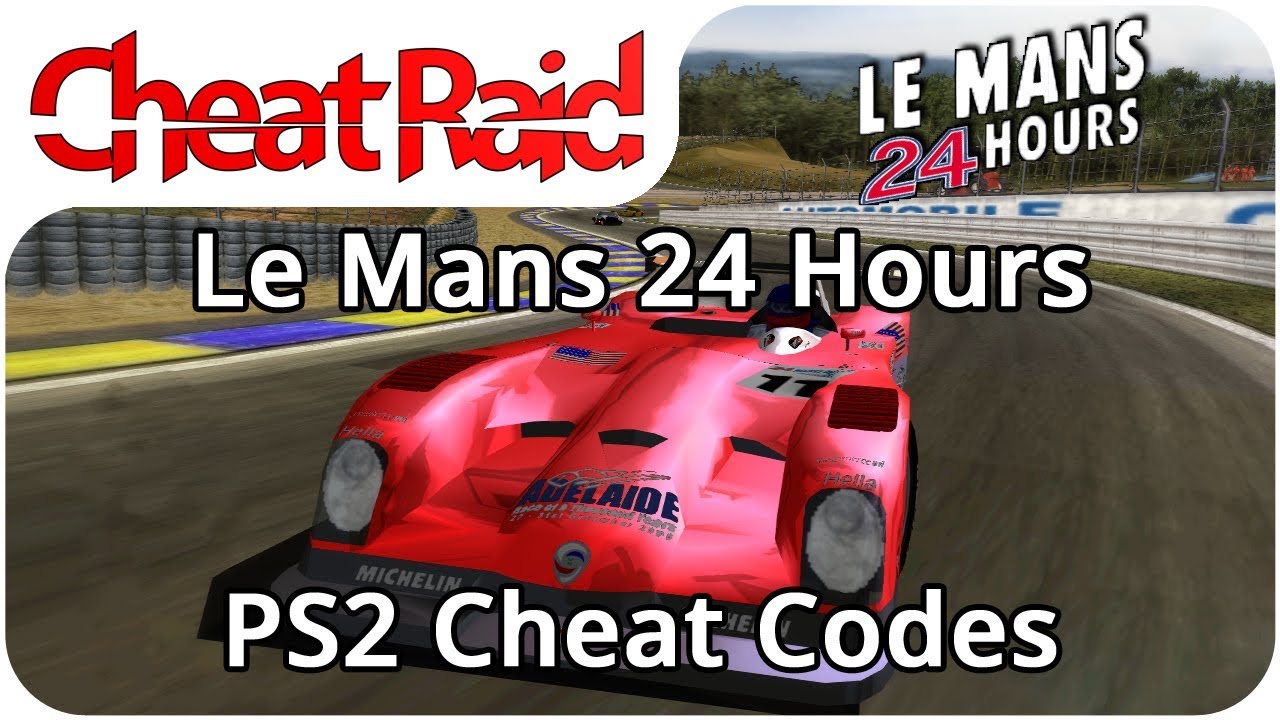 Le Mans 24 Hours Cheat Codes | PS2