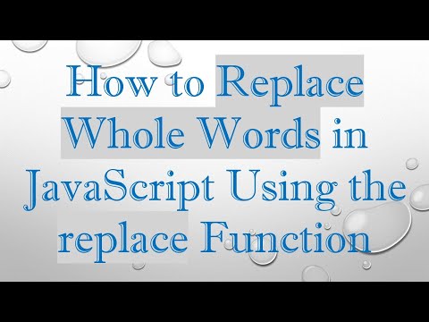 How to Replace Whole Words in JavaScript Using the replace Function