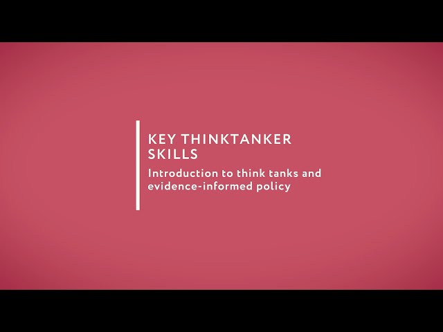 Understanding Think Tanks: Skills and Strategies for Evidence-Informed ...
