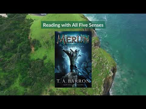 T. A. Barron on Writing with All Five Senses