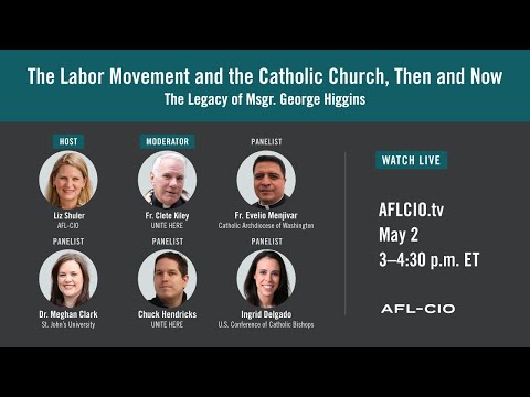 The Labor Movement and the Catholic Church, Then and Now – Millennial
