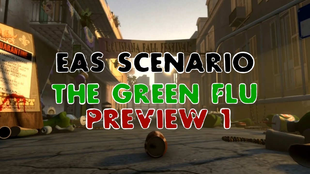 EAS Scenario: Green Flu Preview