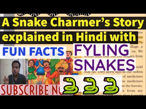 A snake charmer's story Class 5 full explanation in Hindi with FUN FACTS | EVS Looking around NCERT