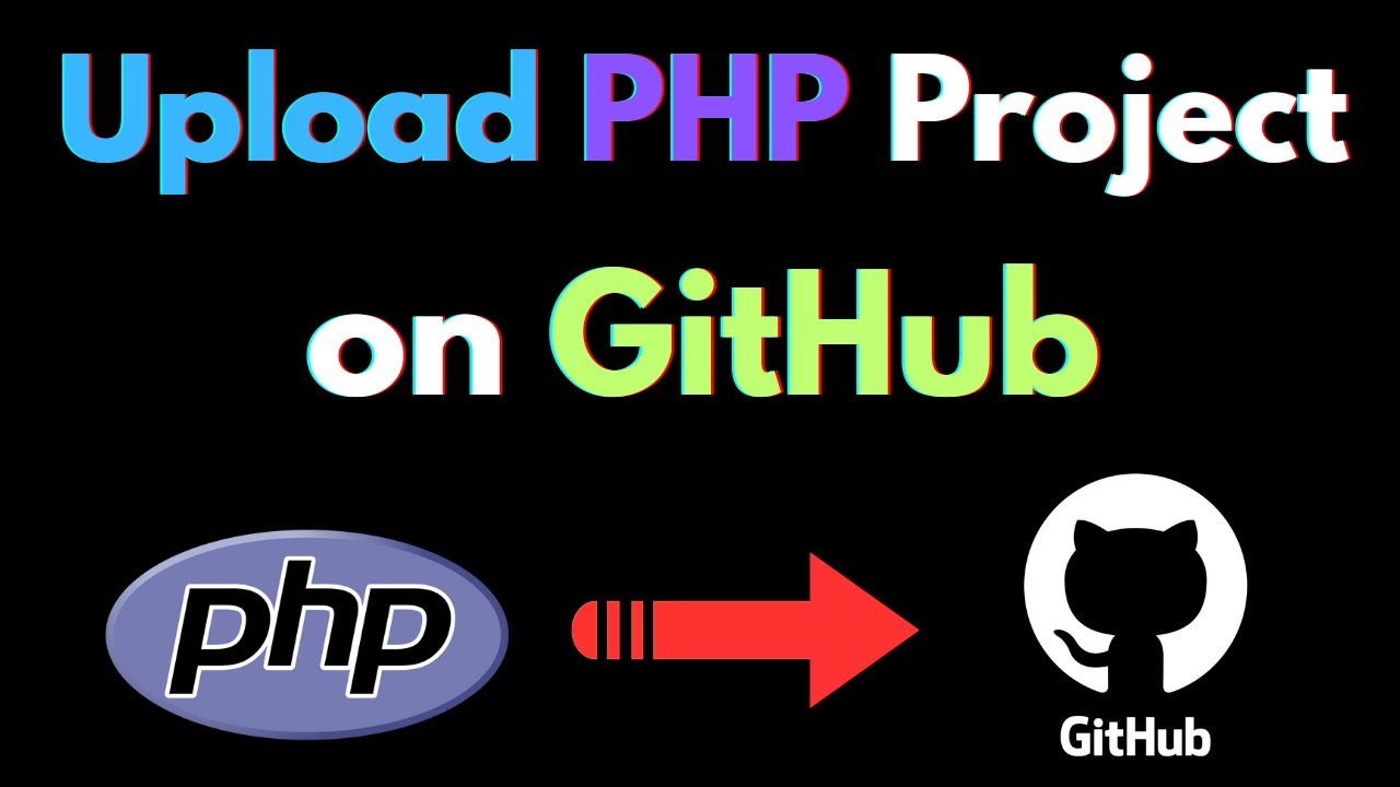🚀 How to Upload PHP Project to GitHub Repository