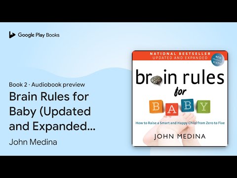 Brain Rules for Baby (Updated and Expanded):… by John Medina · Audiobook preview