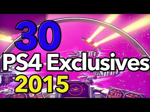 Top 30 PS4 Exclusives in 2015 - 30 Most Anticipated PlayStation 4 Exclusives 2015 - by Venom