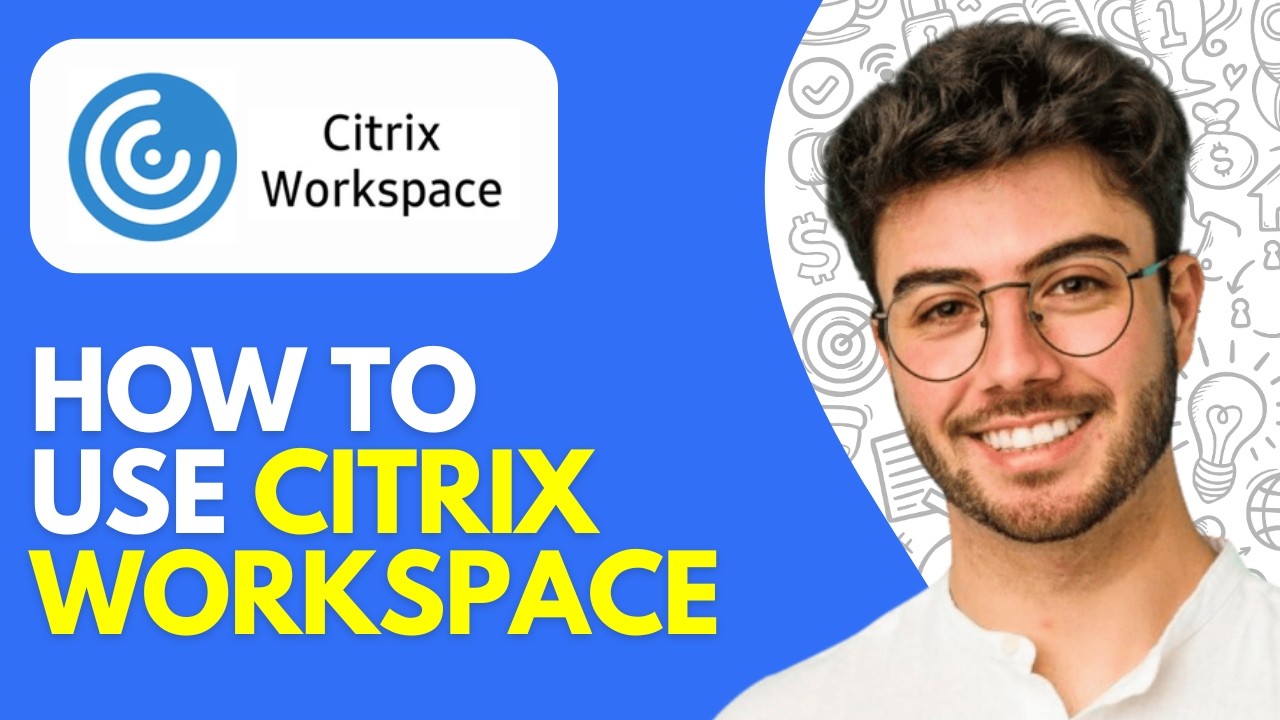 Citrix Demo, Tutorial & Overview (2026) How to Use Citrix Workspace