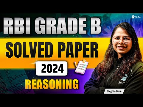 RBI Grade B Reasoning Previous Year Question Paper 2024 | RBI Grade B Phase 2 Reasoning PYQ | EduTap