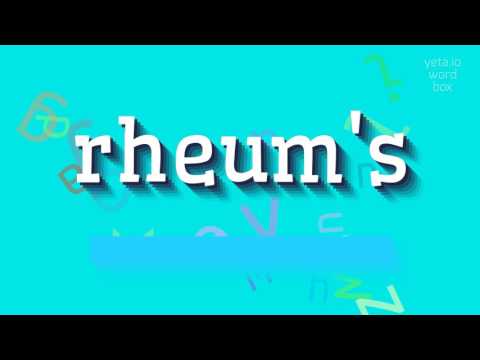 How to say "rheum's"! (High Quality Voices)