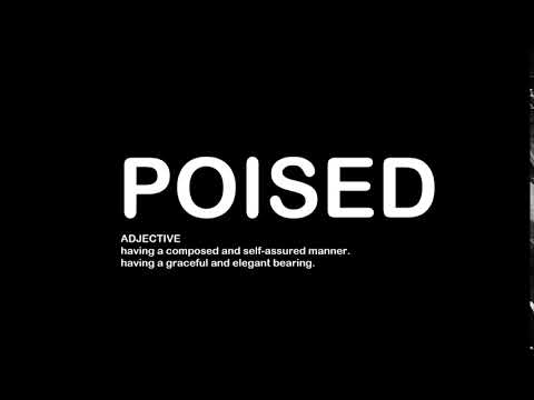How To Pronounce Poised