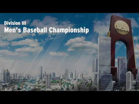 NCAA Championship Site Selections - Division III Men's Baseball