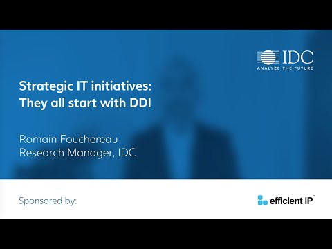 Strategic IT Initiatives: They All Start with DDI (IDC 2021)