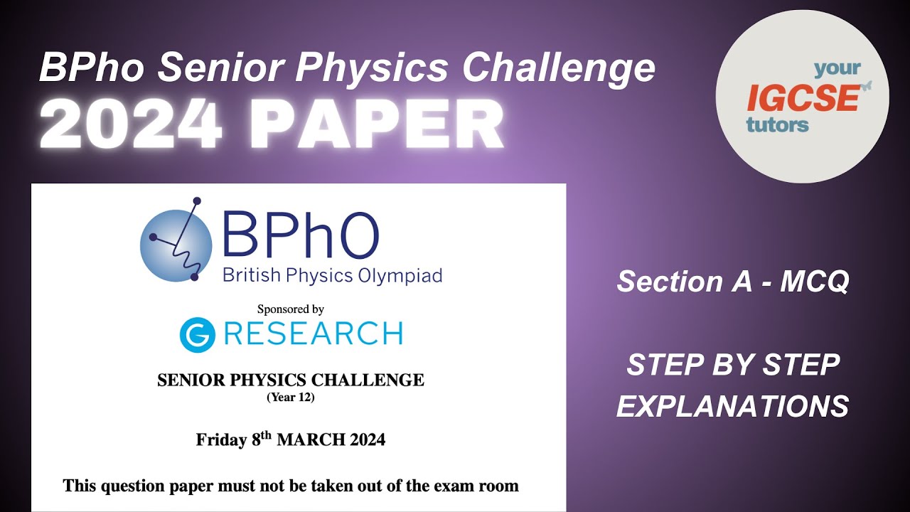BPho Senior Physics Challenge: 2024 Section A