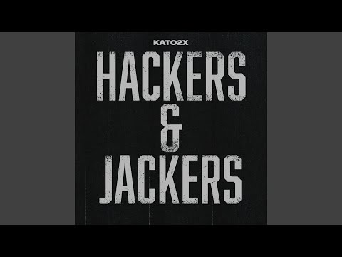 Hackers and Jackers