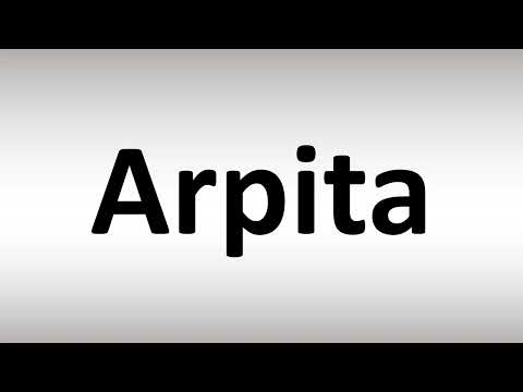 How to Pronounce Arpita