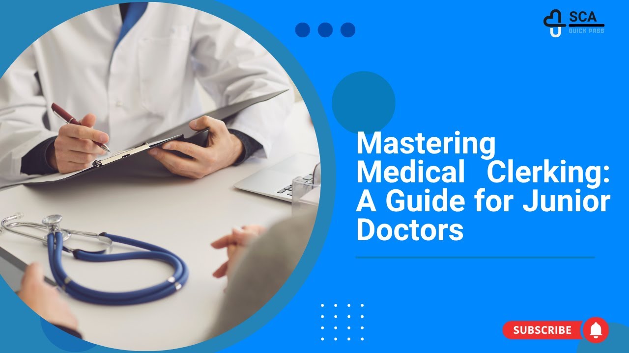 Mastering Medical Clerking: A Guide for Junior Doctors