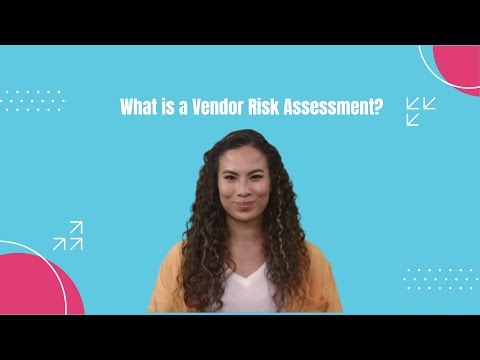 What is a Vendor Risk Assessment?