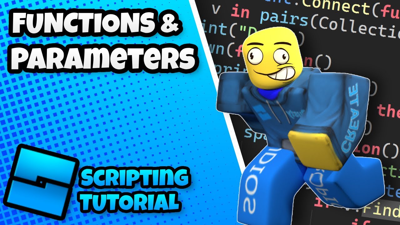 Beginner Scripting Tutorial 2023 #4 - Functions & Parameters