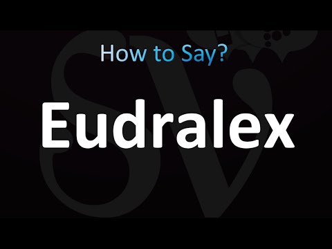 How to Pronounce Eudralex (correctly!)