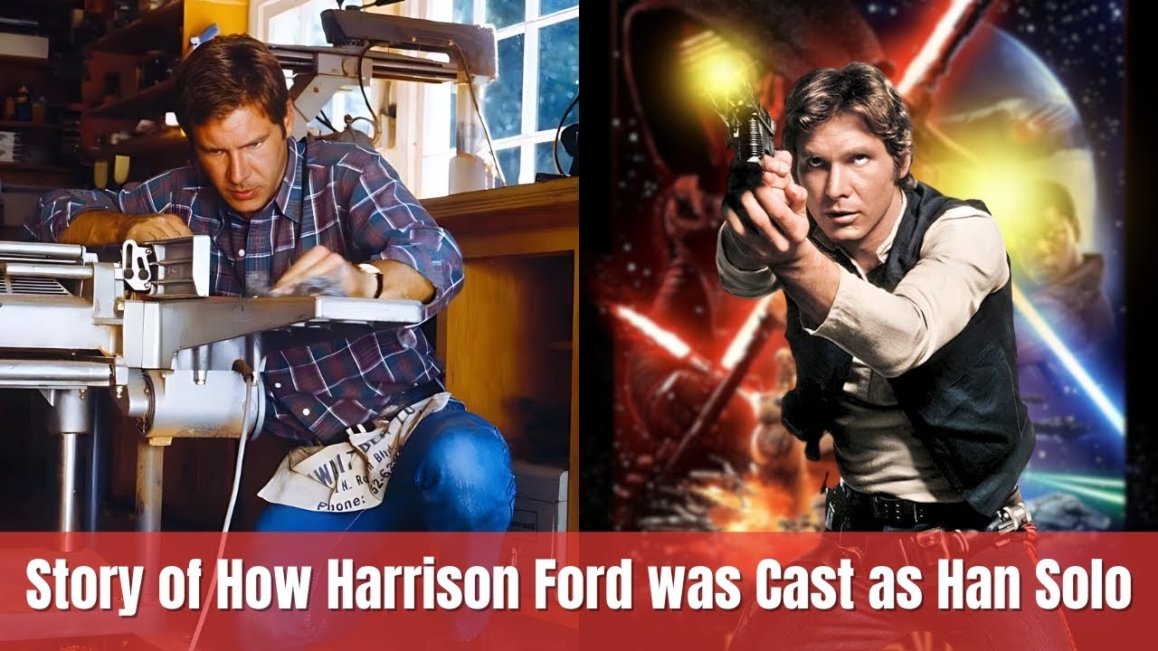 The Story Behind Harrison Ford Being Cast As Star Wars' Han Solo